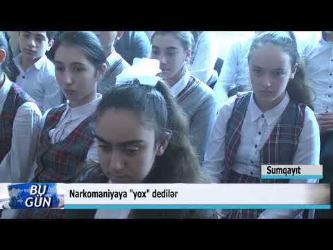Sumqayit 2 nomreli mektebde narkomaniyaya yox deyek.01.03.2019