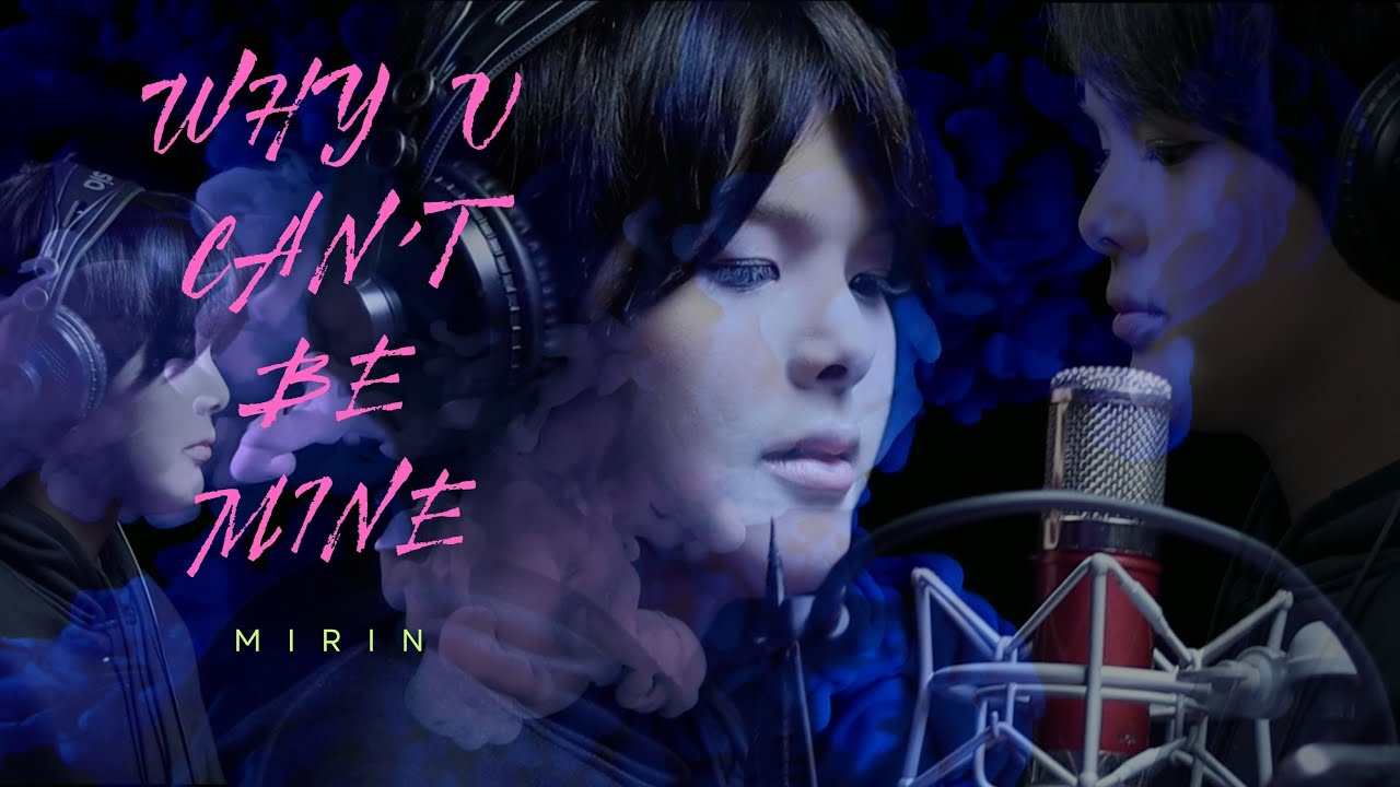 Why u can't be mine - MIRIN【Audio】 - YouTube