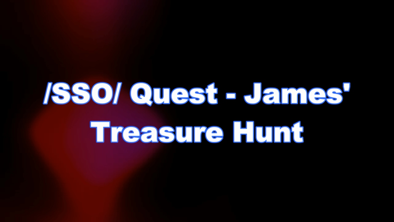 /SSO/ Quest - James' Treasure Hunt 1# - YouTube