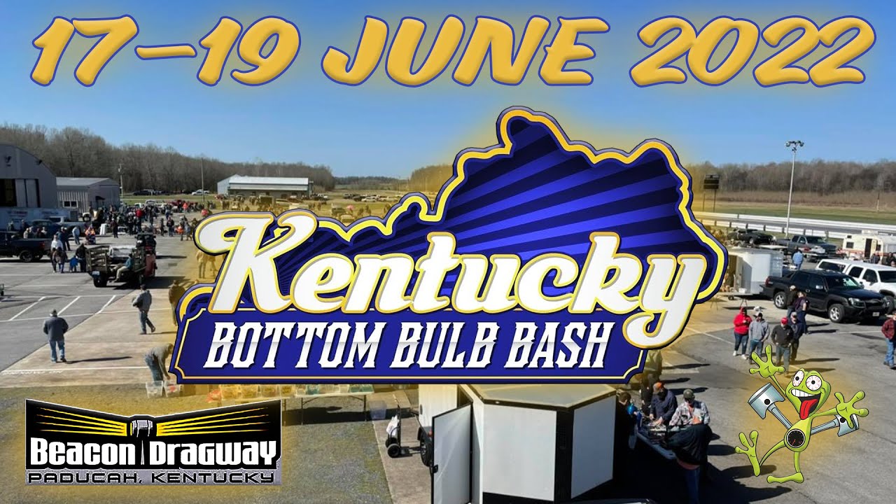 Kentucky Bottom Bulb Bash - Friday - YouTube