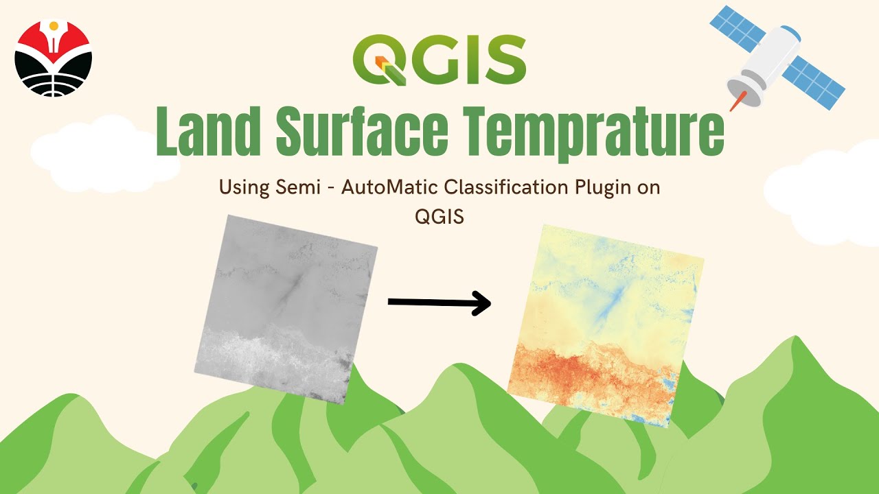 Cara Menghitung LST dengan menggunakan Plugin Semi – Automatic ...