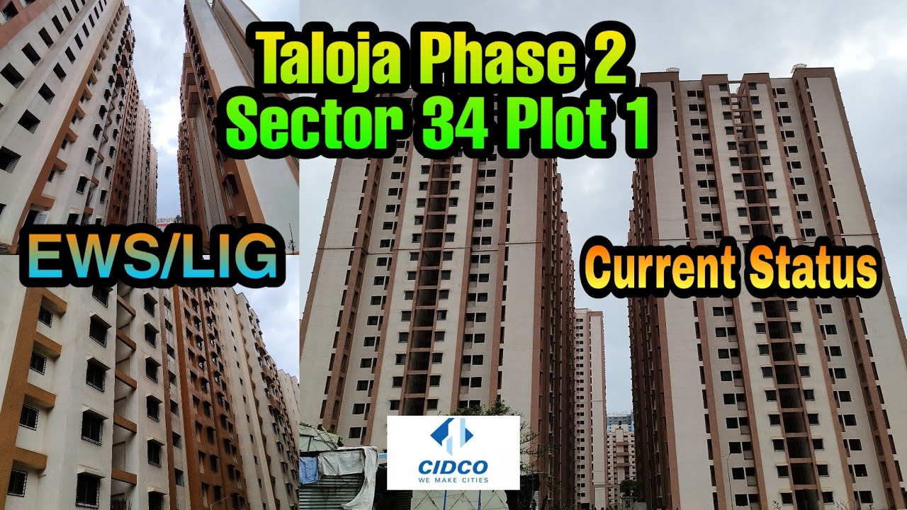 Taloja Phase 2 Sector 34 Plot 1 | LIG- EWS | Current Status | तळोजा फेज ...