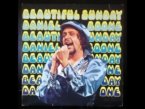 DANIEL BOONE . BEAUTIFUL SUNDAY (1972) - YouTube
