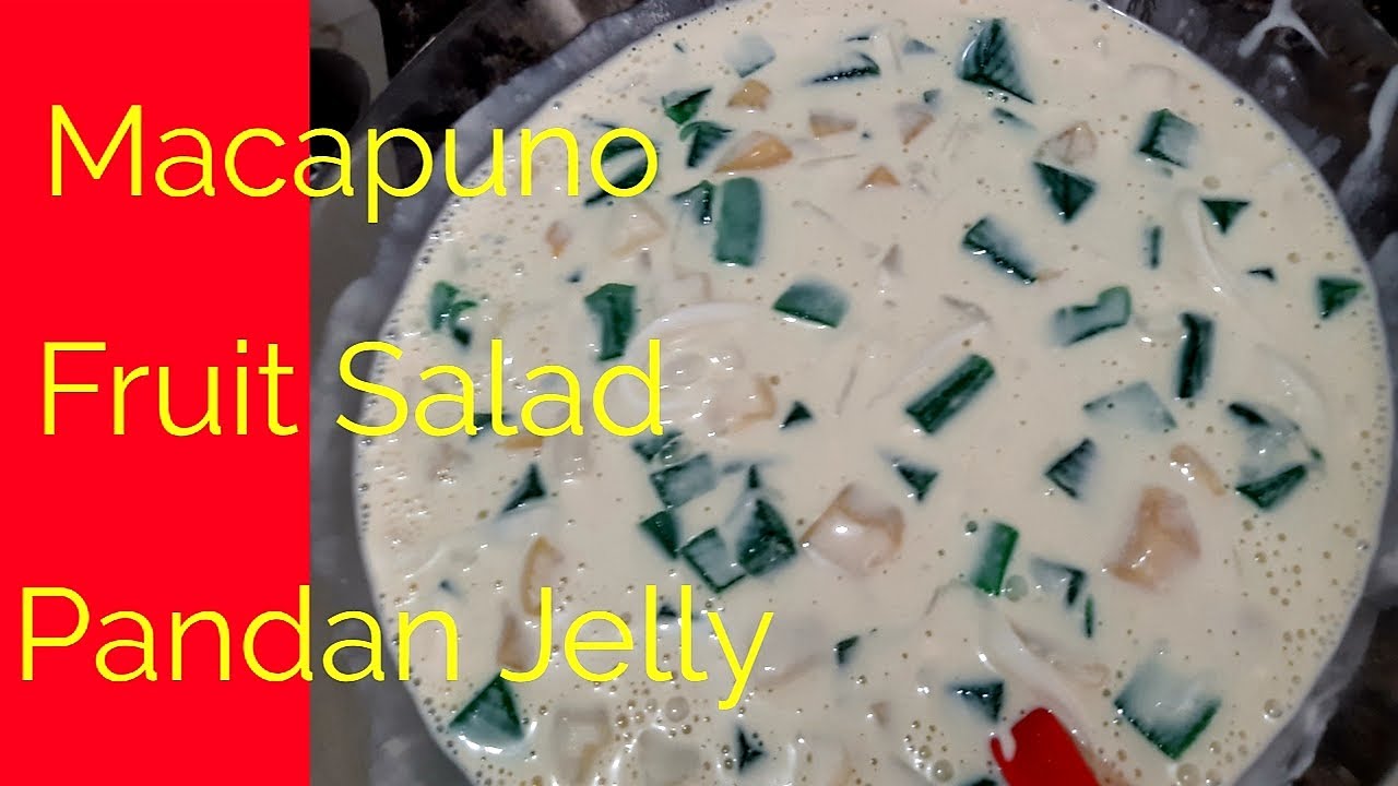 Creamy Macapuno Fruit Salad with Pandan Jelly / Perfect for any ...