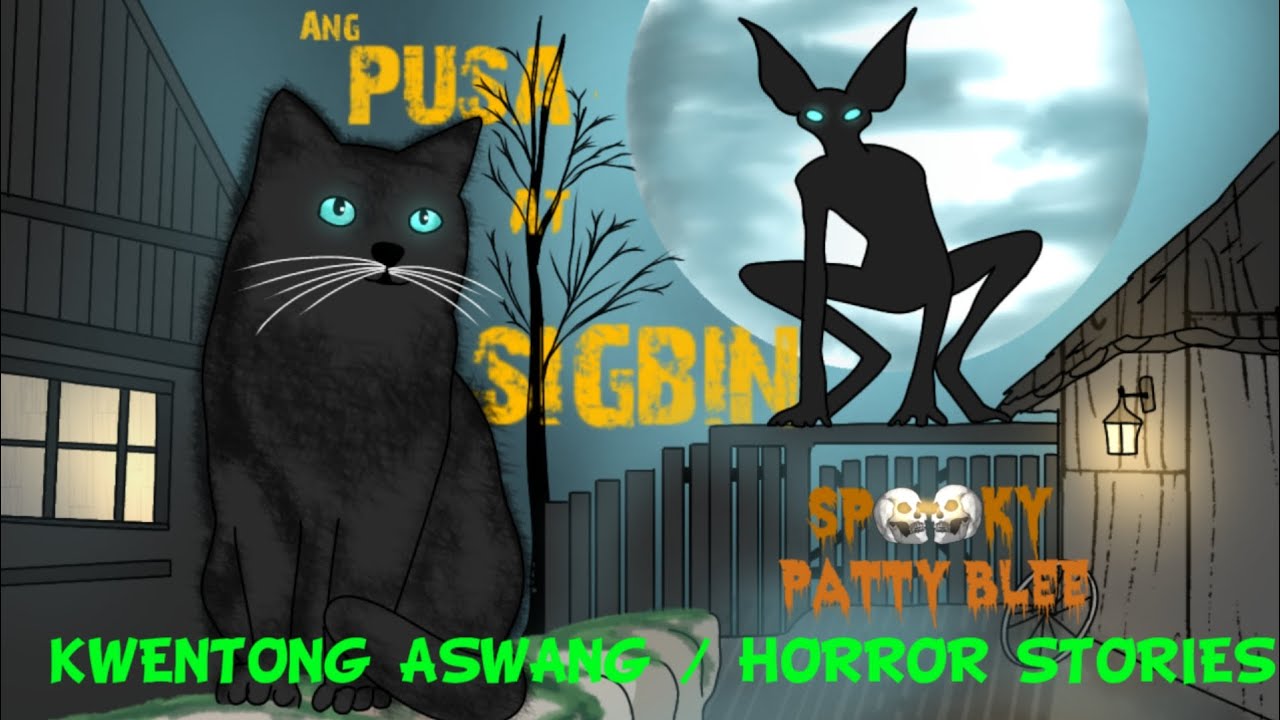 ANG PUSA AT SIGBIN | aswang story - YouTube
