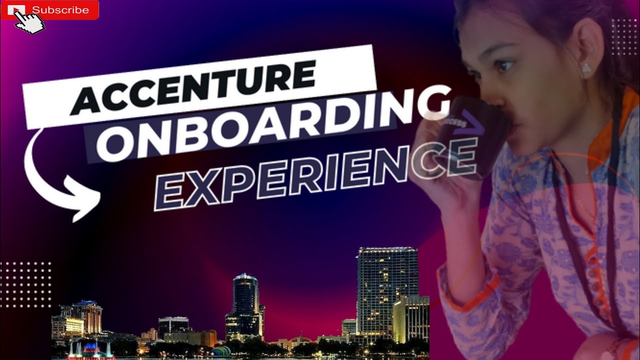 Accenture Onboarding journey from Campus to Corporate | # ...