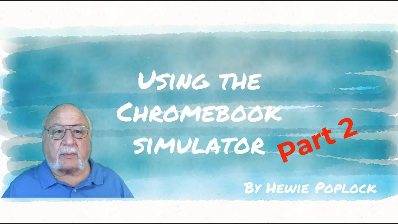 The Chromebook Simulator Part 2 - YouTube