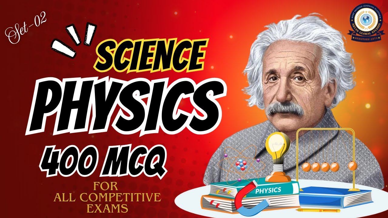 Science Physics MCQS for all Competitive exams | Physics MCQ 2026 ...