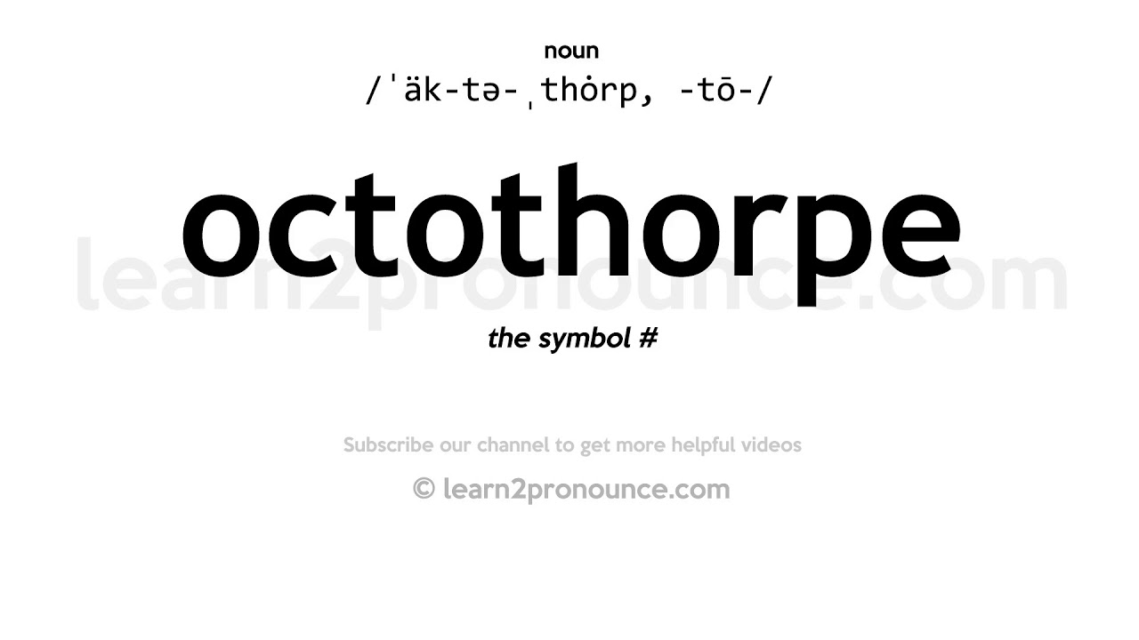 Pronunciation Of Octothorpe Definition Of Octothorpe YouTube pronunciation-of-octothorpe-definition-of-octothorpe-youtube