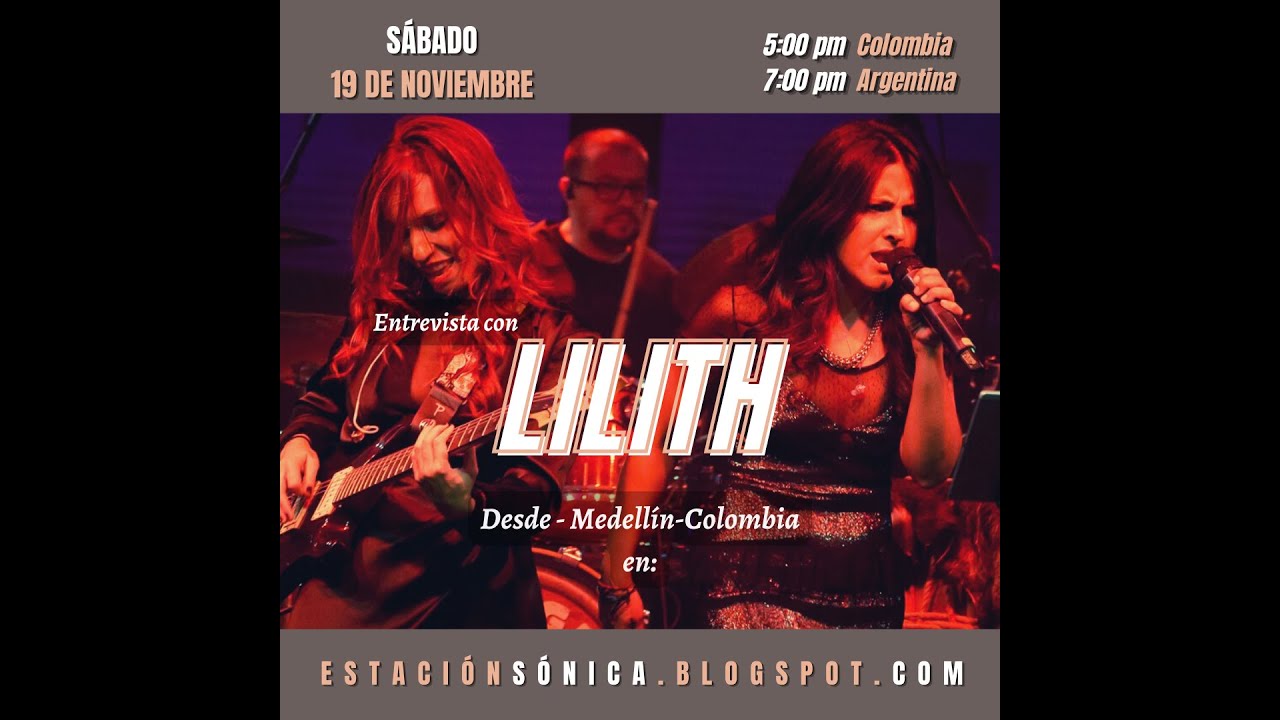 LILITH - ENTREVISTA#rock #rockindependiente #rockcolombiano - YouTube