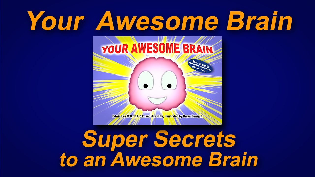 Your Awesome Brain - Super Secrets to an Awesome Brain - YouTube