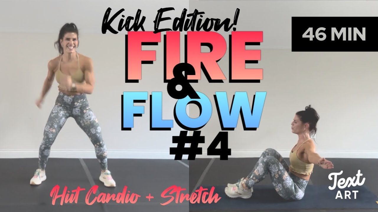 Fire & Flow #4 Cardio HIIT + Extended Stretch Kickboxing Workout Class ...