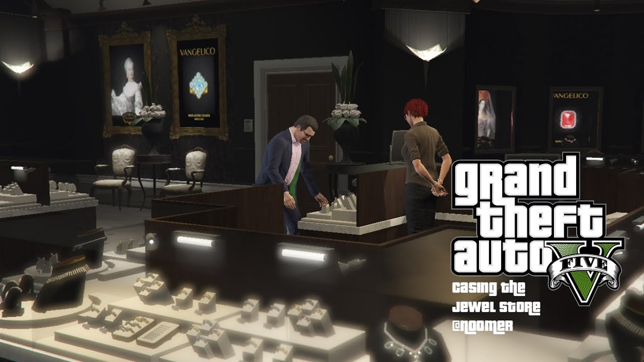 GTA V | Casing the Jewel Store. - YouTube