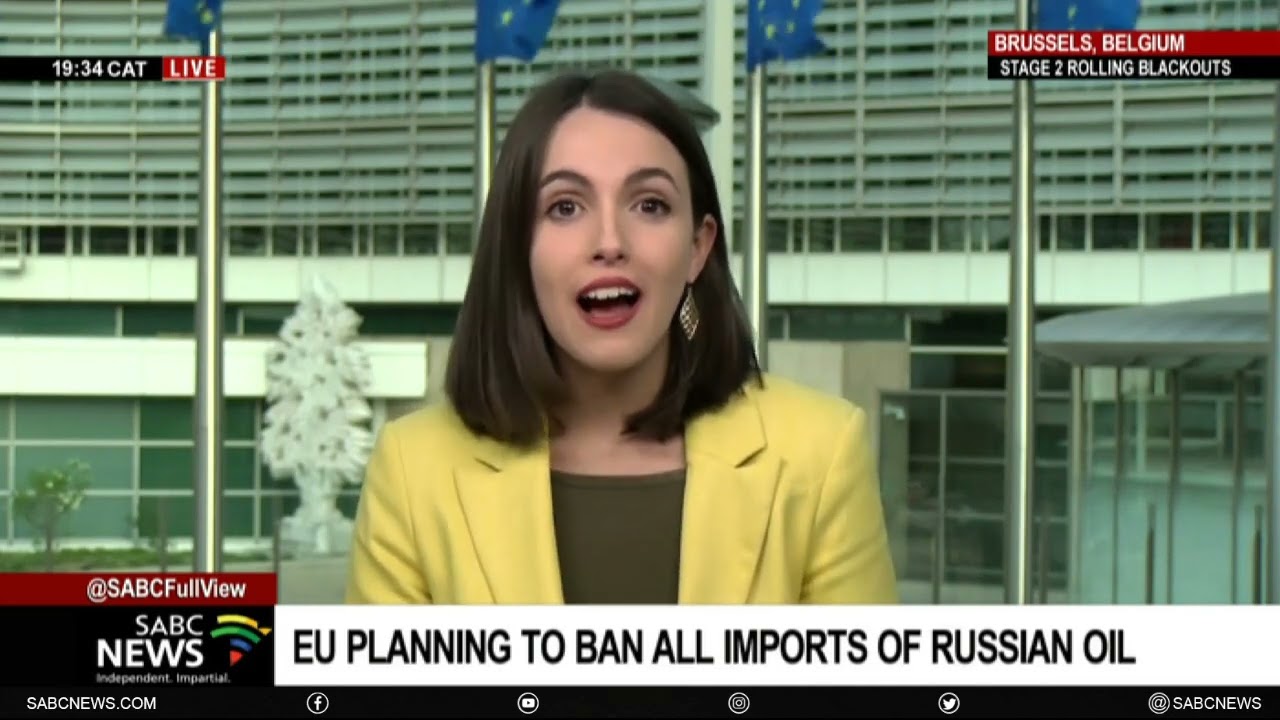 EU's plan to ban all imports of Russia oil: Rosie Birchard - YouTube