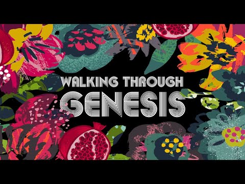 Walking Through Genesis | Genesis Ch 2 - YouTube