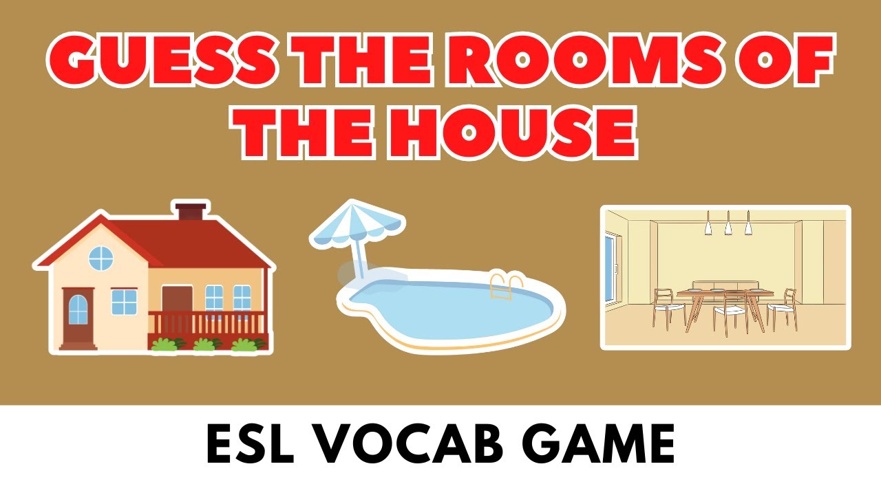 Rooms of the House | Guess The Rooms of the House - #eslgames # ...