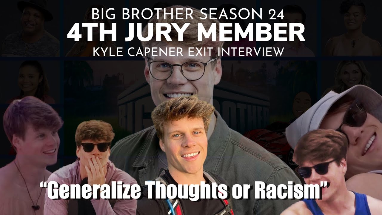 Big Brother 24 Jury Member4 Tells All | Kyle Capener Exit Interview # ...