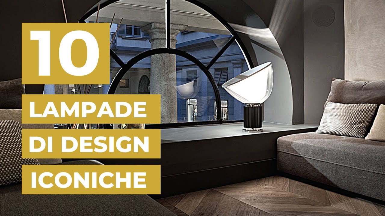 10 LAMPADE da tavolo ICONICHE | Design Italiano - YouTube