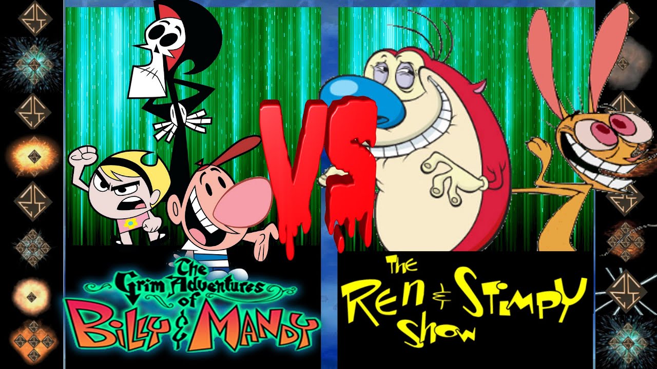 Grim, Billy, & Mandy (Cartoon Network) vs Ren & Stimpy (Nickelodeon ...