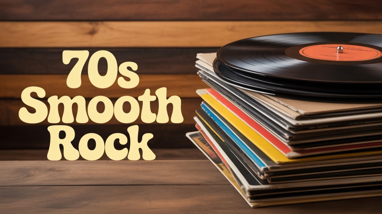 70s Smooth Rock & Easy Listening - YouTube