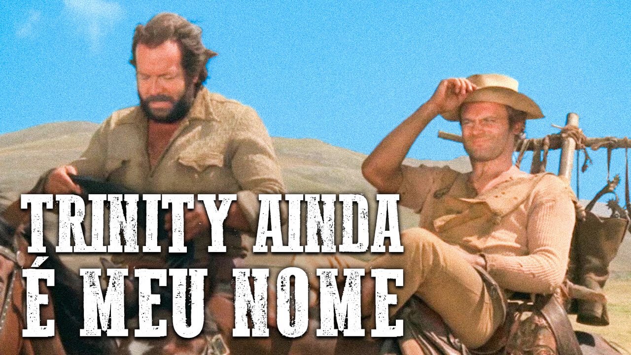 Trinity Ainda é Meu Nome | Terence Hill | Bud Spencer | FAROESTE ...