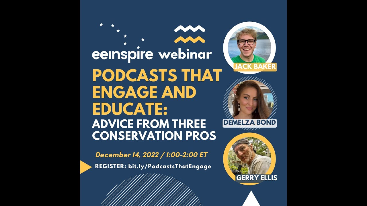 Podcasts that Engage and Educate: Advice from Three Conservation Pros ...