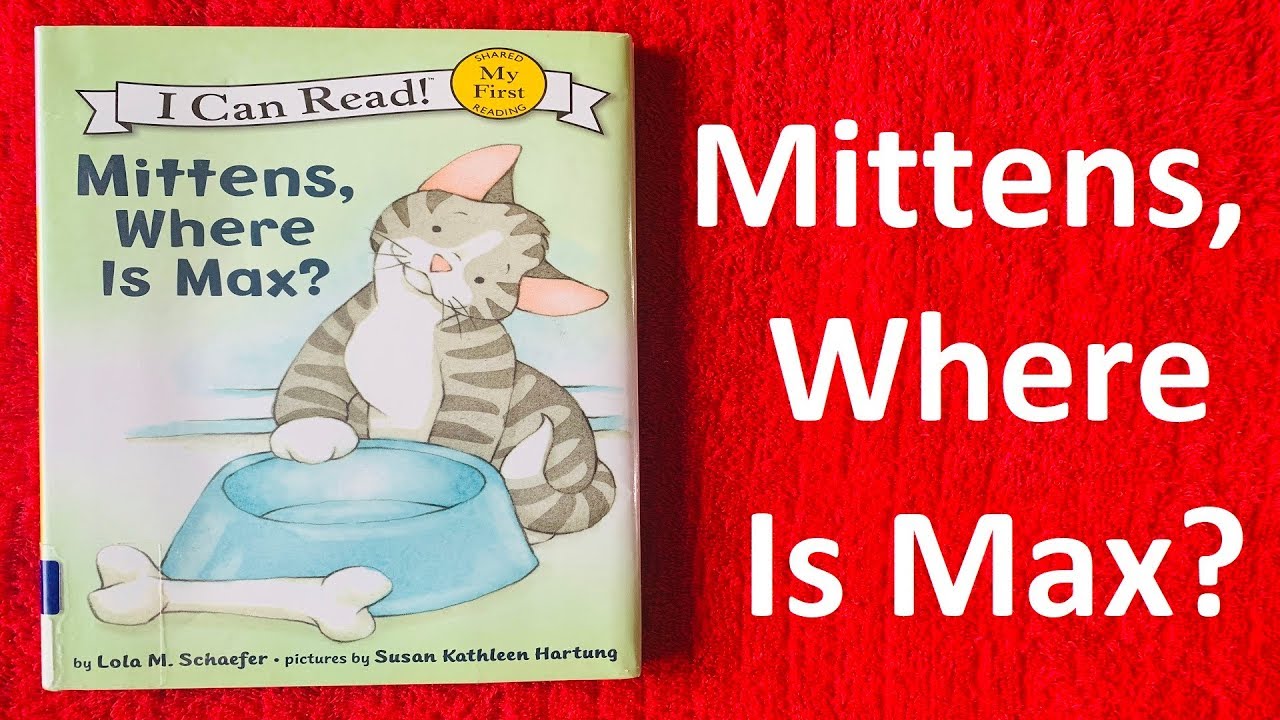 Mittens, Where is Max? - Read Aloud with Frozendoll - Storytime - YouTube
