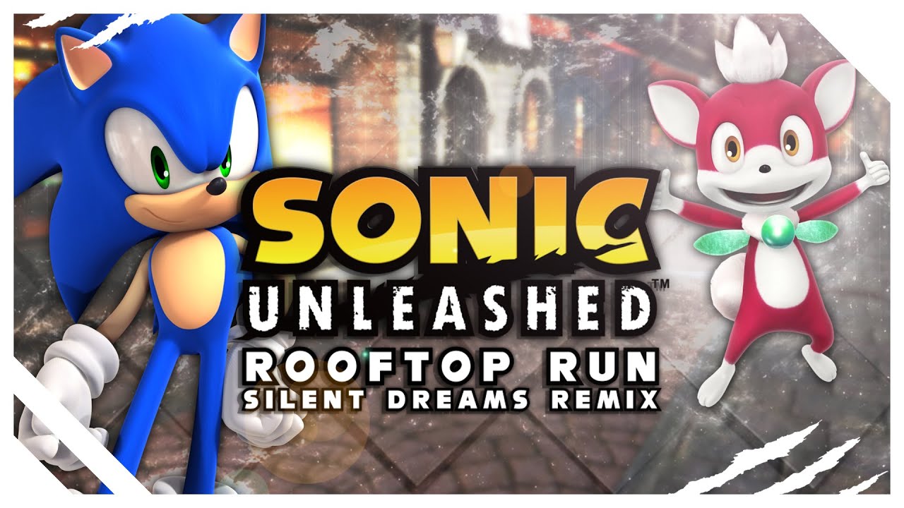 Sonic Unleashed - Rooftop Run (Day) | Silent Dreams Remix - YouTube