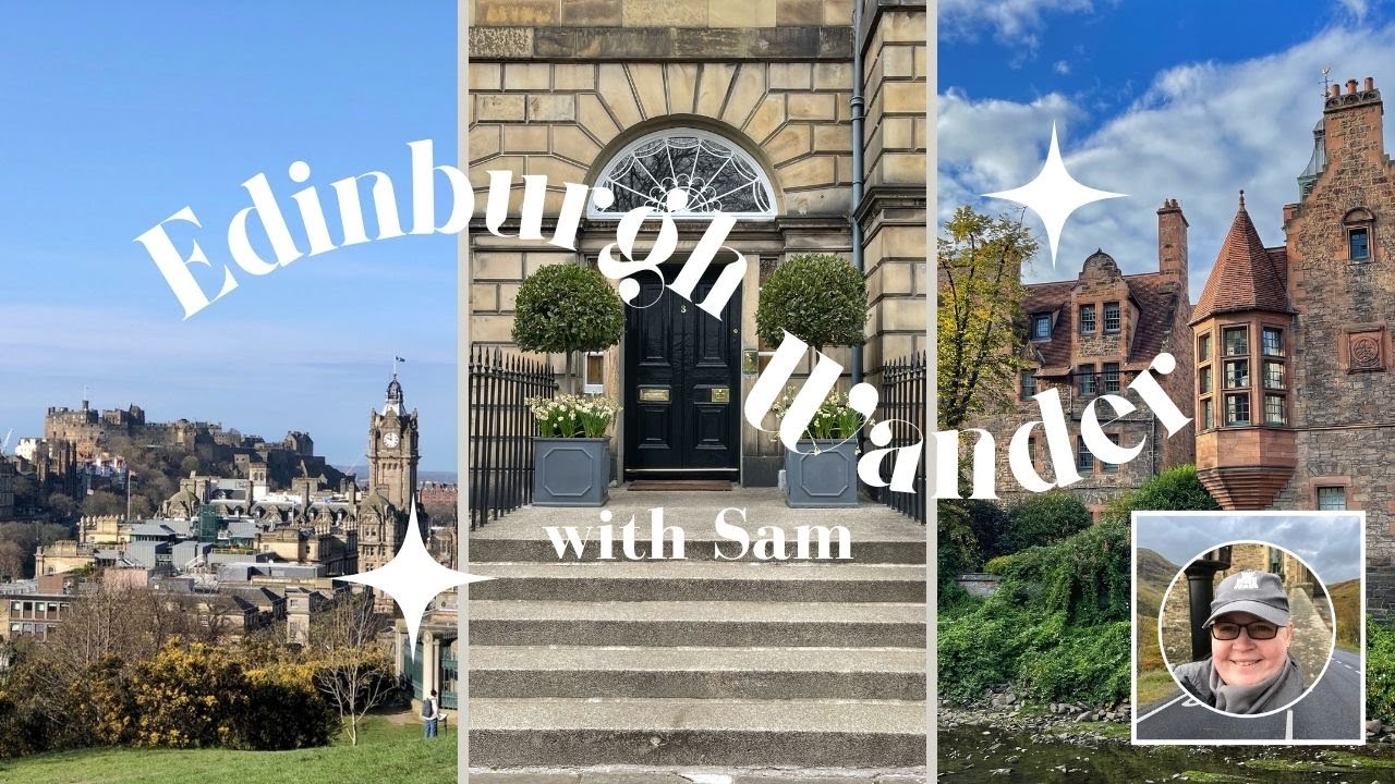 Edinburgh Wander with Sam | LIVE STREAM | 19 March 2025 - YouTube
