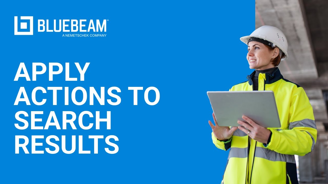 Bluebeam Revu | How to Apply Actions to Search Results - YouTube
