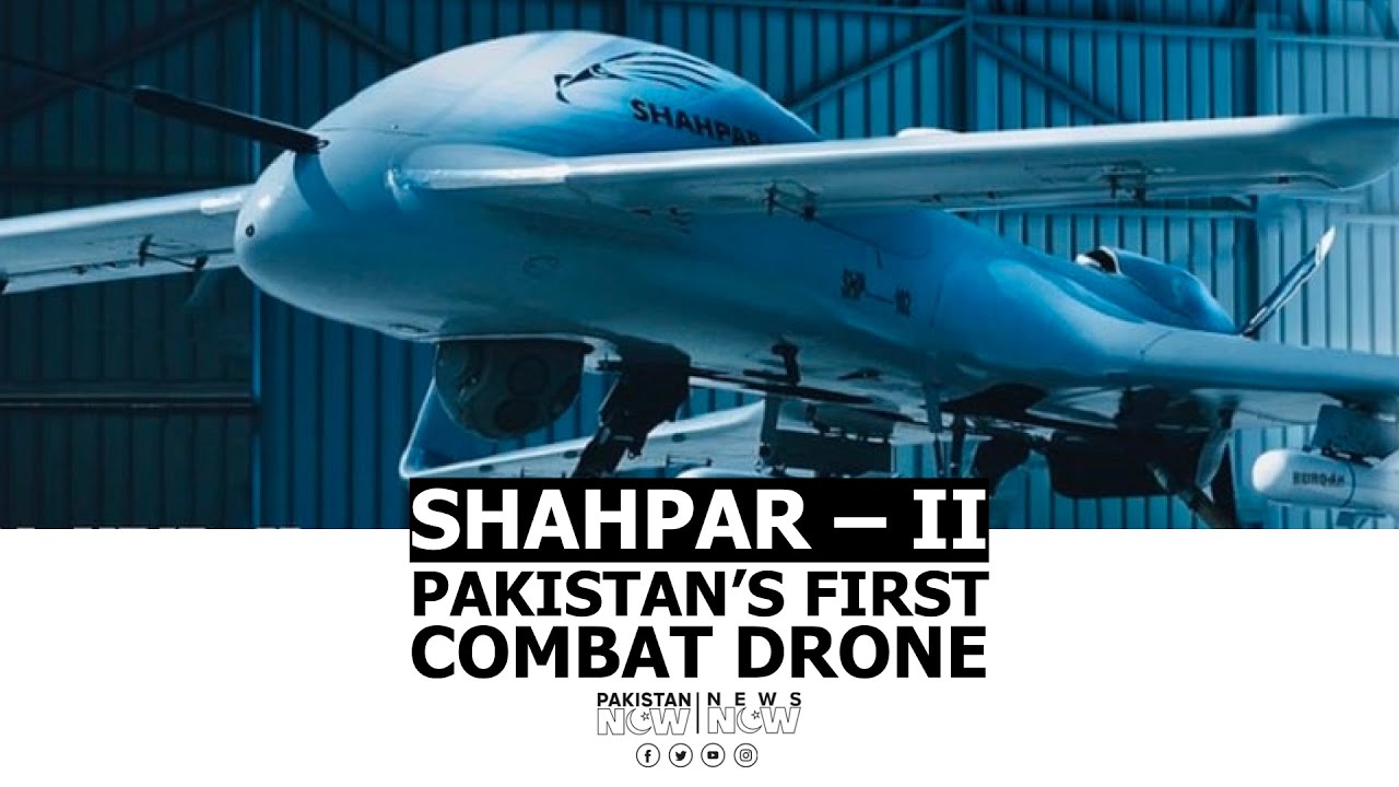 Pakistan introduces SHAHPAR – II, First indigenous Combat Drone ...