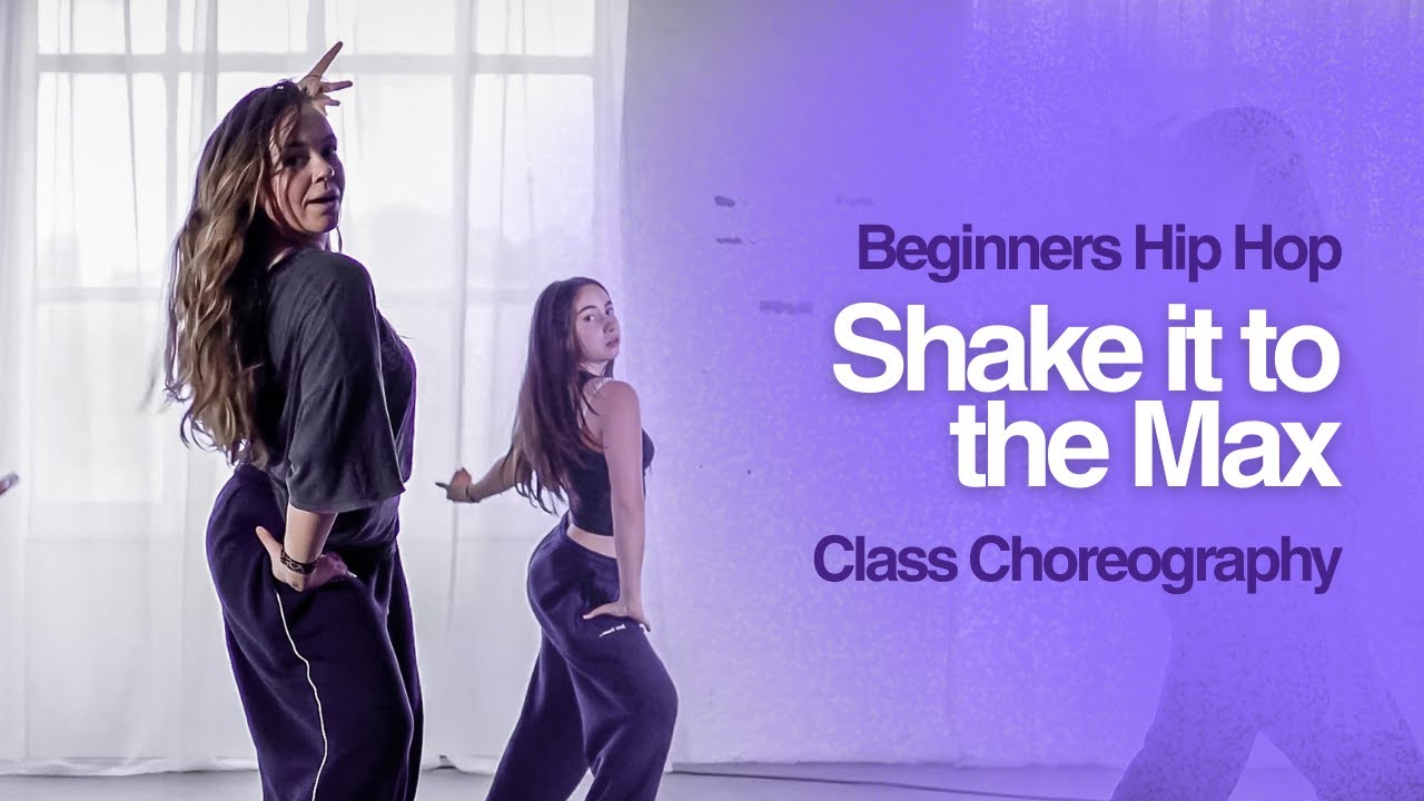 Beginners Hip Hop Dance Class | 'Shake it to the Max' Choreography for ...