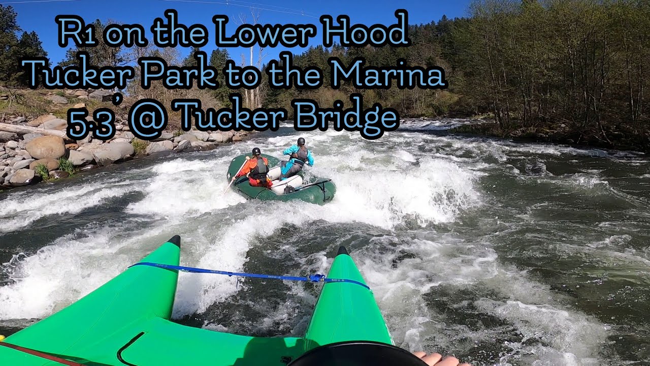 Rafting the Lower Hood River ~ 5.3’ @ Tucker Bridge - YouTube