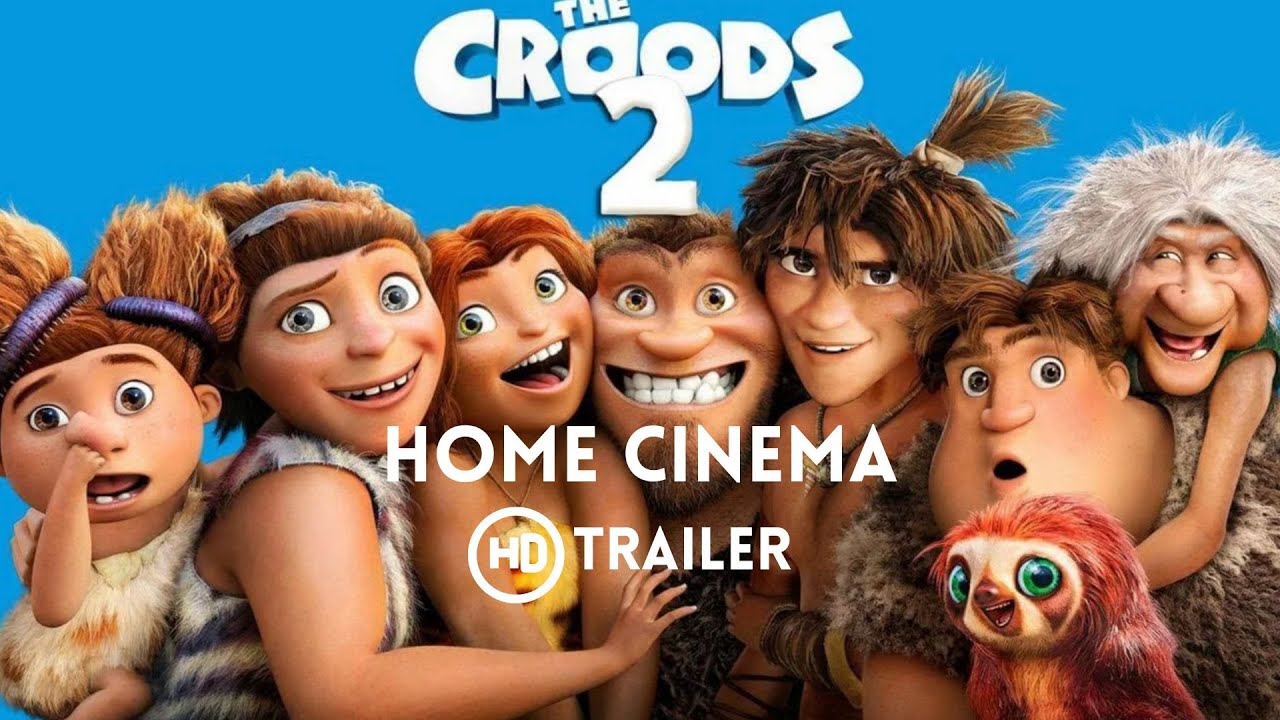 THE CROODS 2 A NEW AGE Trailer (2022) 4K - YouTube