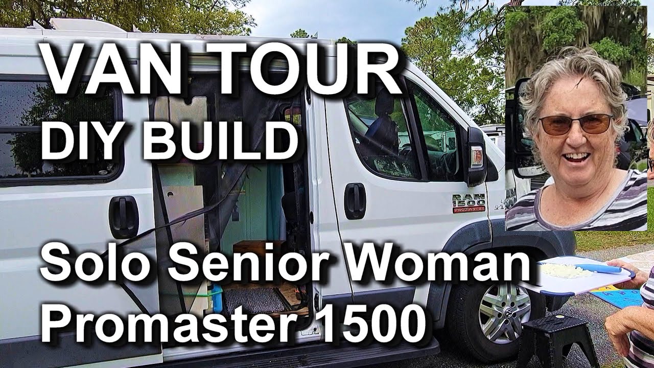 VAN TOUR Solo Senior Woman Builds Out Promaster 1500! Practical tips ...