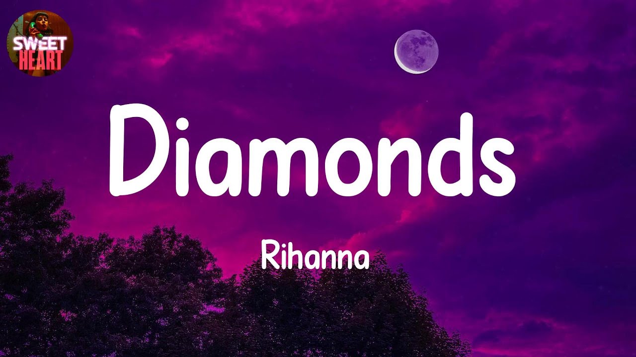 𝘿𝙞𝙖𝙢𝙤𝙣𝙙𝙨 - 𝙍𝙞𝙝𝙖𝙣𝙣𝙖 (𝙇𝙮𝙧𝙞𝙘𝙨) - YouTube