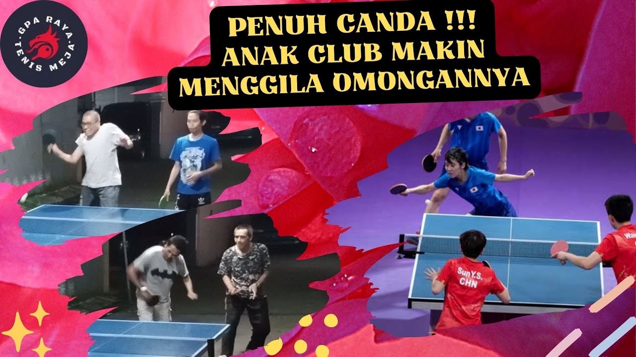 Pertandingan tenis meja penuh canda - anak club menggila omongannya ...