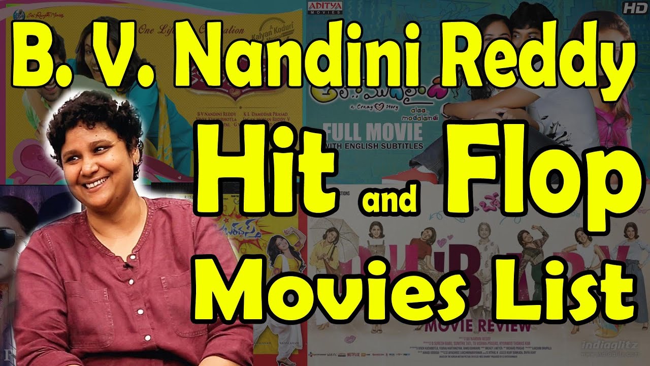 B V Nandini Reddy Hits and Flops Movies List, B V Nandini Reddy All ...