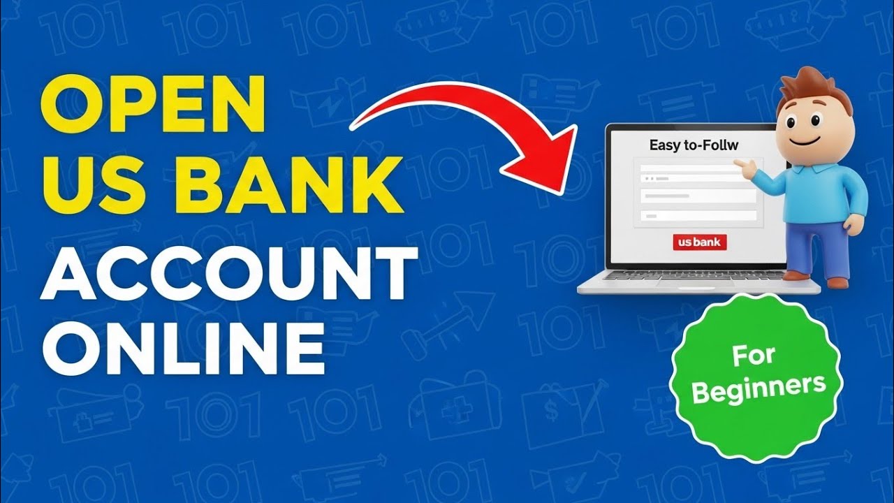 How to Open US Bank Account Online (Step by Step Tutorial for Beginners ...