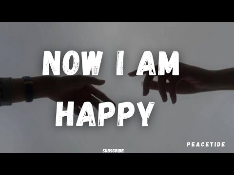Now I Am Happy – Emotional Love Lyrics Video | Peaceful Music Vibes ...
