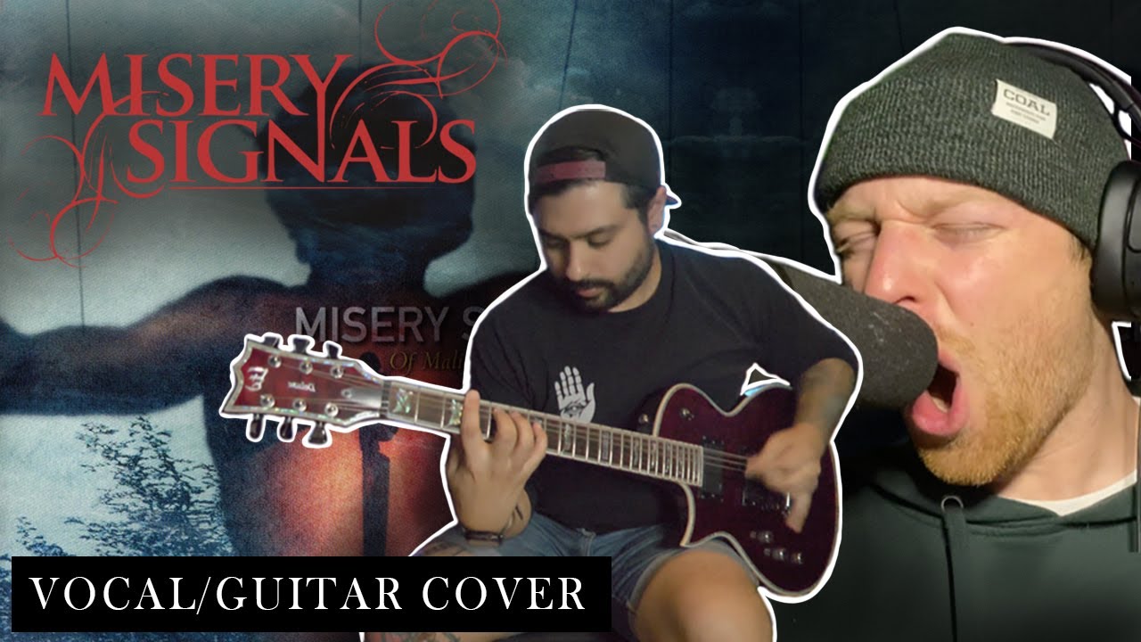 Misery Signals - The Year Summer Ended In June (Vocals/Guitar Cover ...