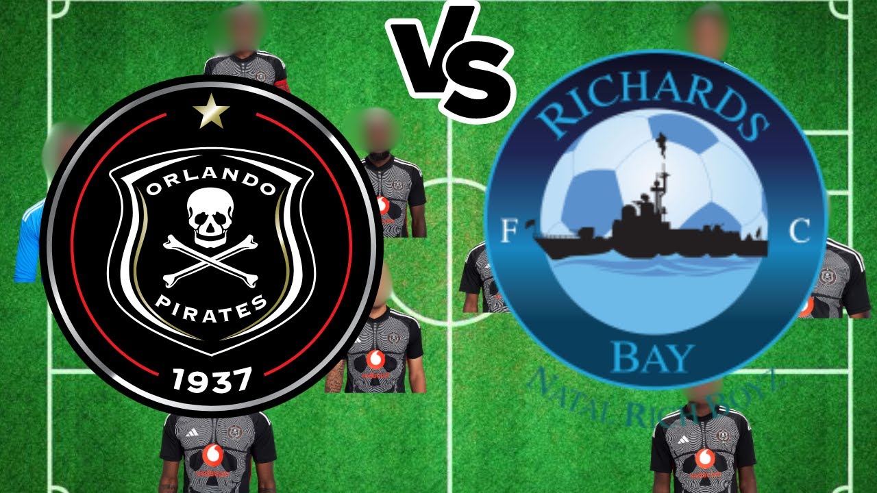 ORLANDO PIRATES LINE UP VS RICHARDS BAY PREDICTED - YouTube