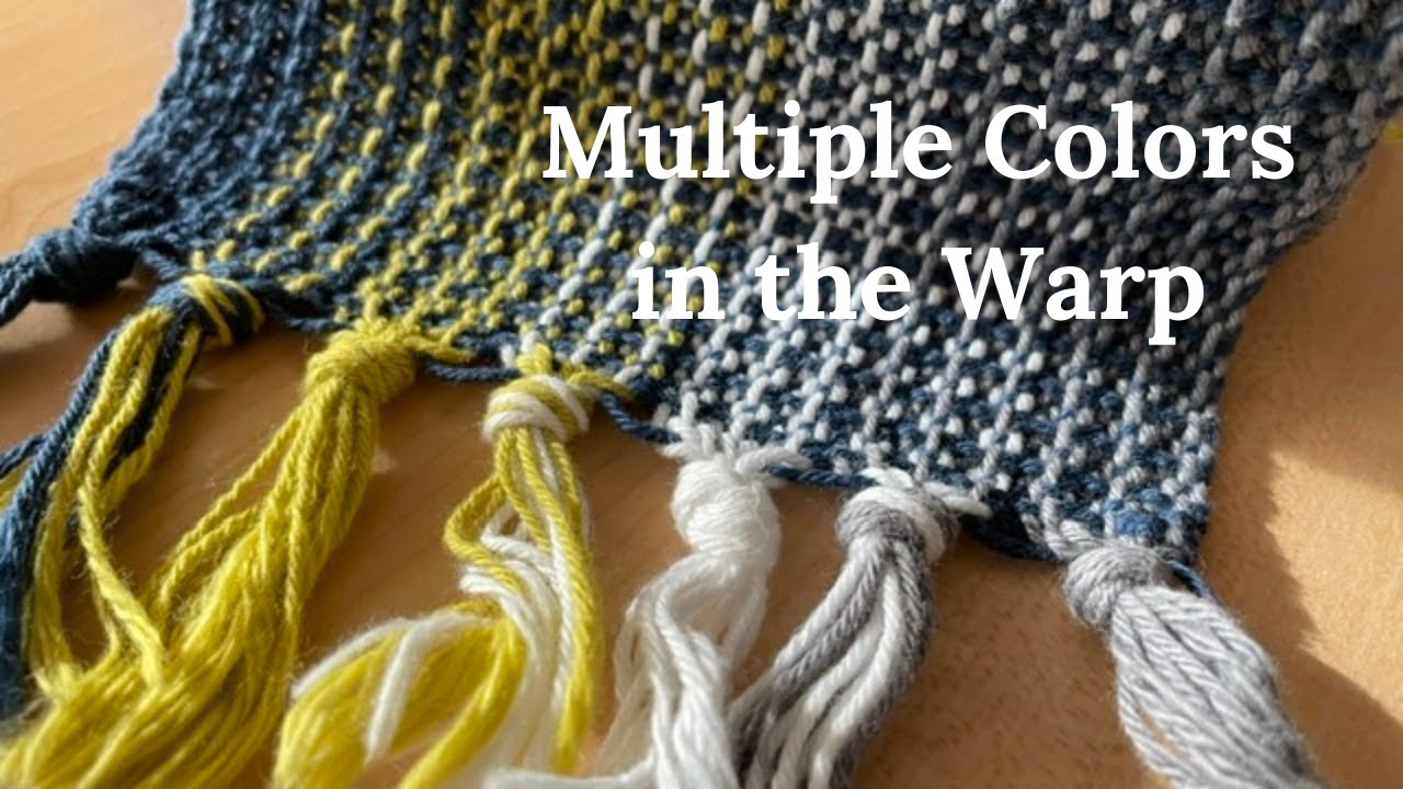 Multiple Colors in the Warp - YouTube