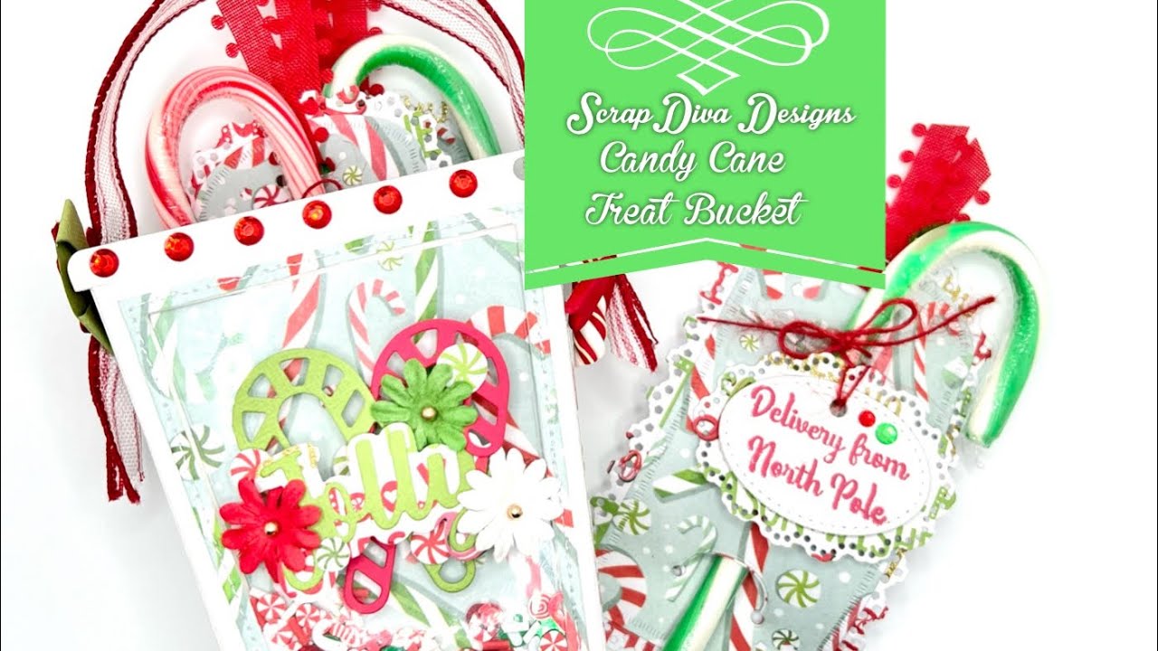 Candy Cane Treat Bucket Design Team Project Share @ScrapDiva29 - YouTube