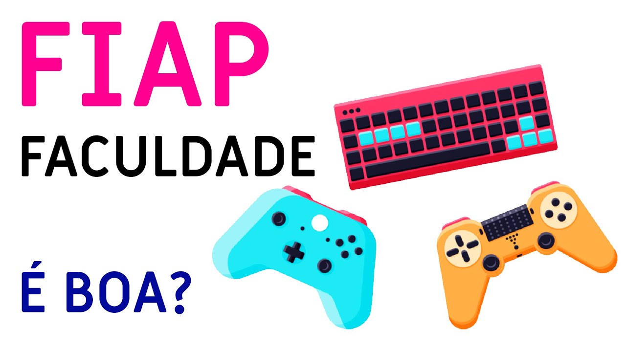 FACULDADE FIAP - É BOA? CURSO DE JOGOS E OUTROS DE TECNOLOGIA! - YouTube