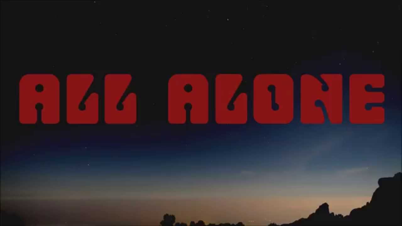 All Alone - Last Night Memories - YouTube