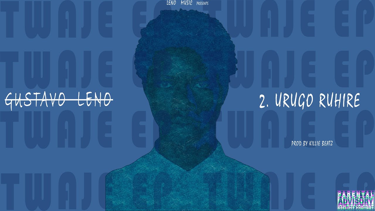 Gustavo leno - URUGO_RUHIRE_{official_audio_lyrics} - YouTube