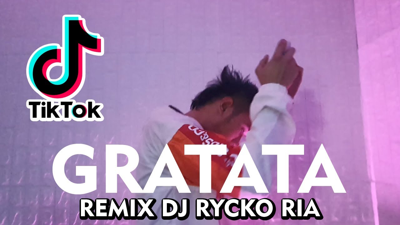 GRATATA [ REMIX BY RR-RYCKO RIA ] - YouTube