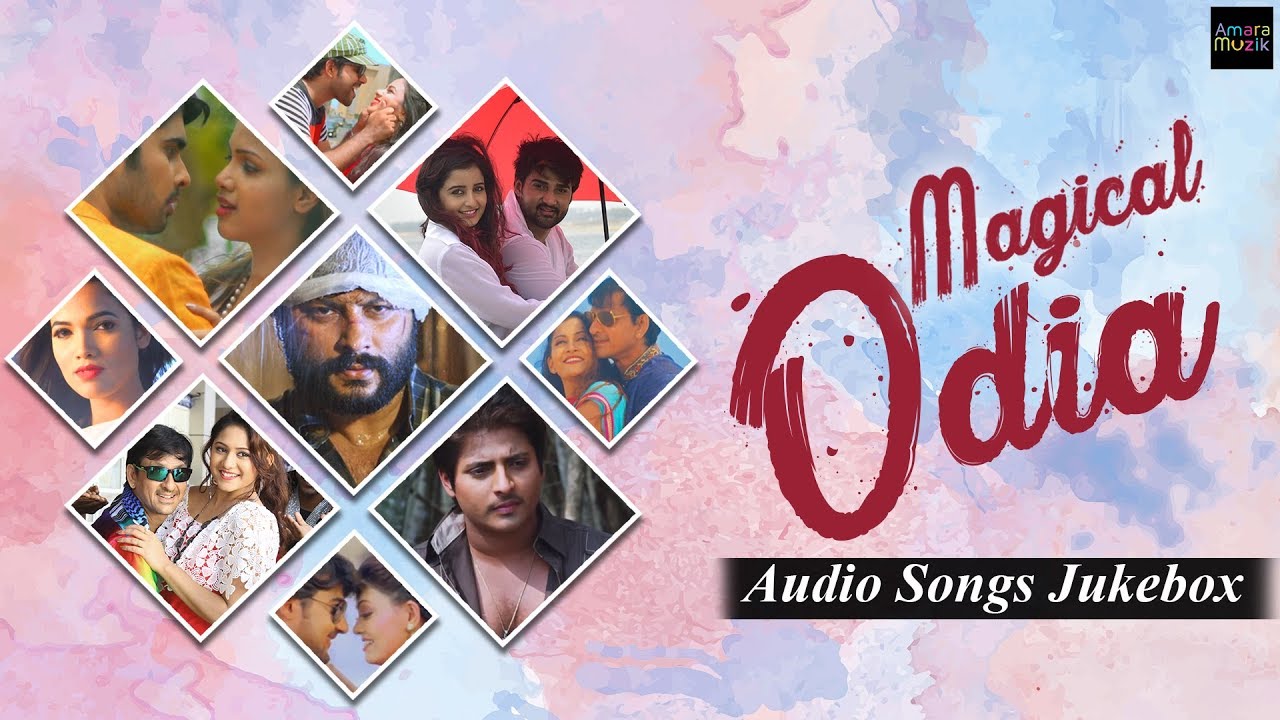 Magical Odia | Odia Hits | Audio Song Jukebox | Non Stop Odia Songs ...