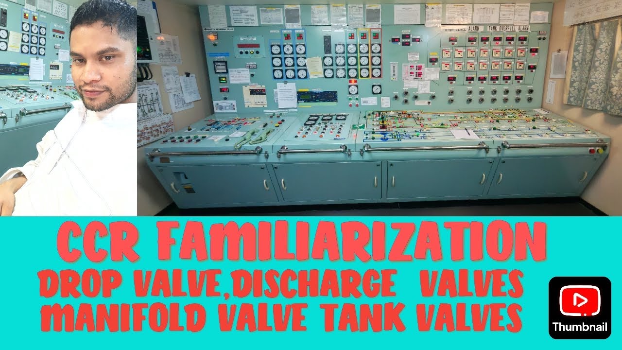 CCR CARGO CONTROL ROOM FAMILIARIZATION FOR VALVES MANIFOLD,TANK,DROP ...